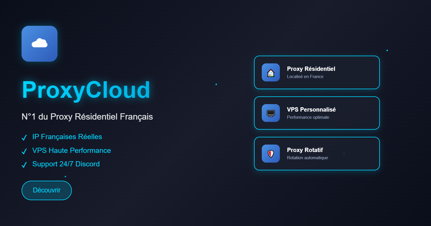 ProxyCloud - Proxy Résidentiel Français & VPS Haute Performance ...
